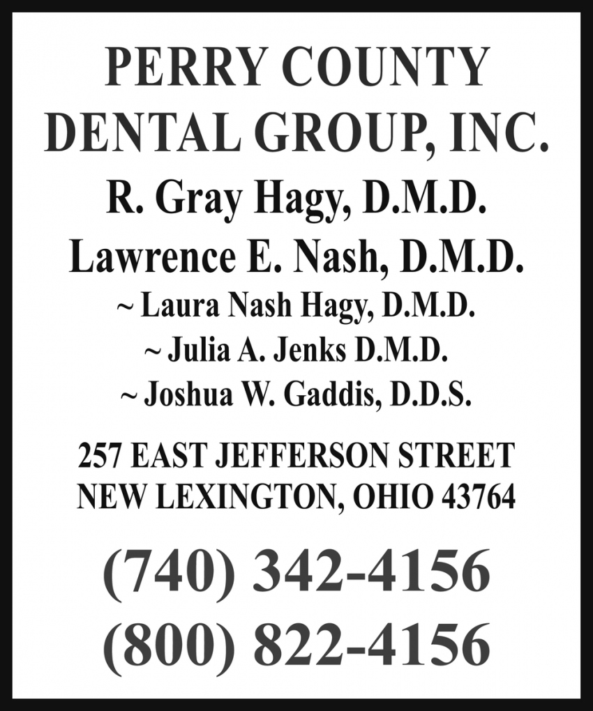 R. Gray Hagy, D.M.D., Perry County Dental Group, New Lexington, OH