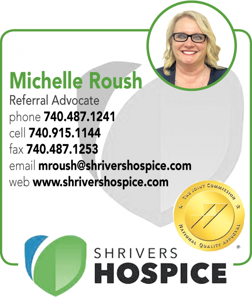 Michelle Roush Referral Advocate, Shrivers Hospice, Zanesville, OH